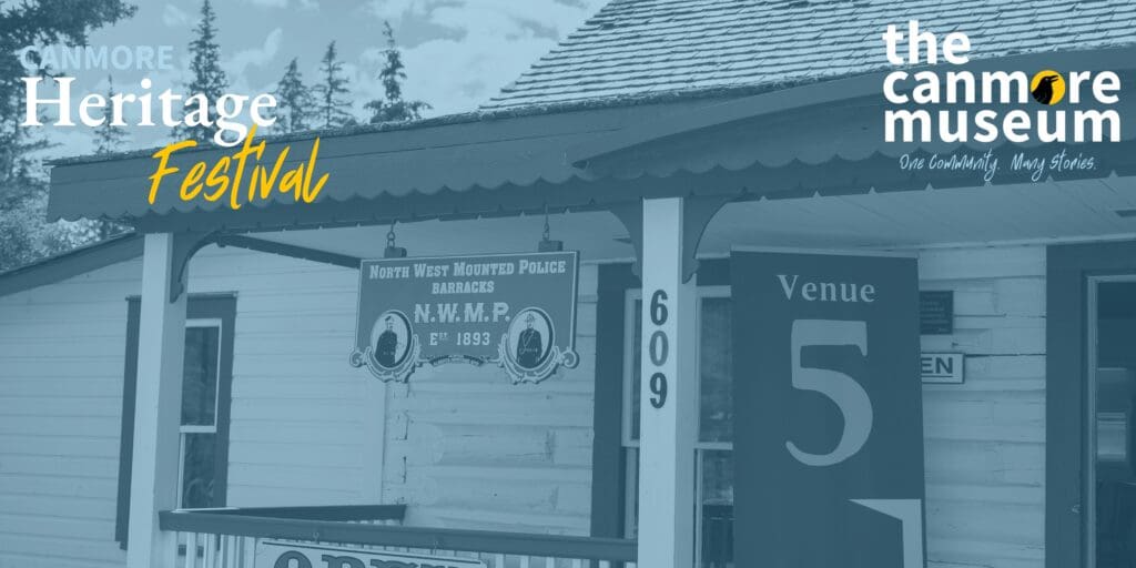 Upcoming Events – Canmore Museum