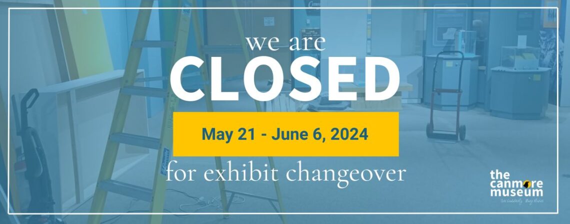 VISITING THE CANMORE MUSEUM – Canmore Museum